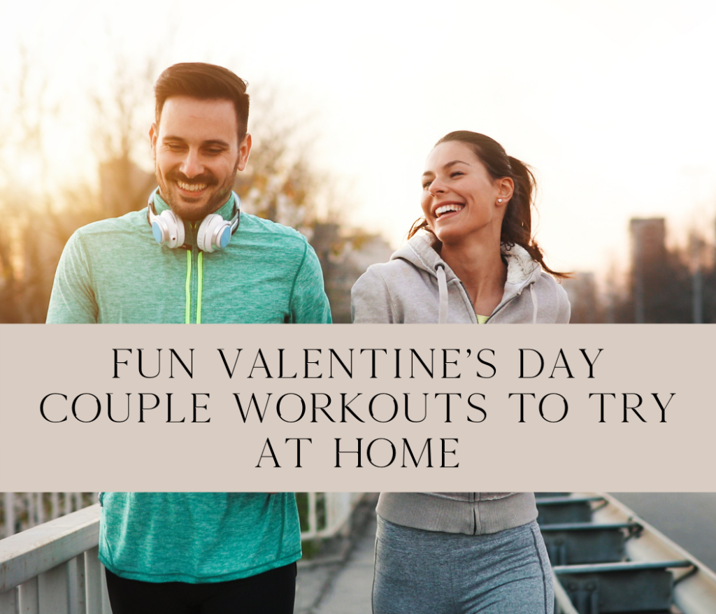 Fun Valentine's Day Couple Workouts to Try at Home - Stephanie Thomas ...