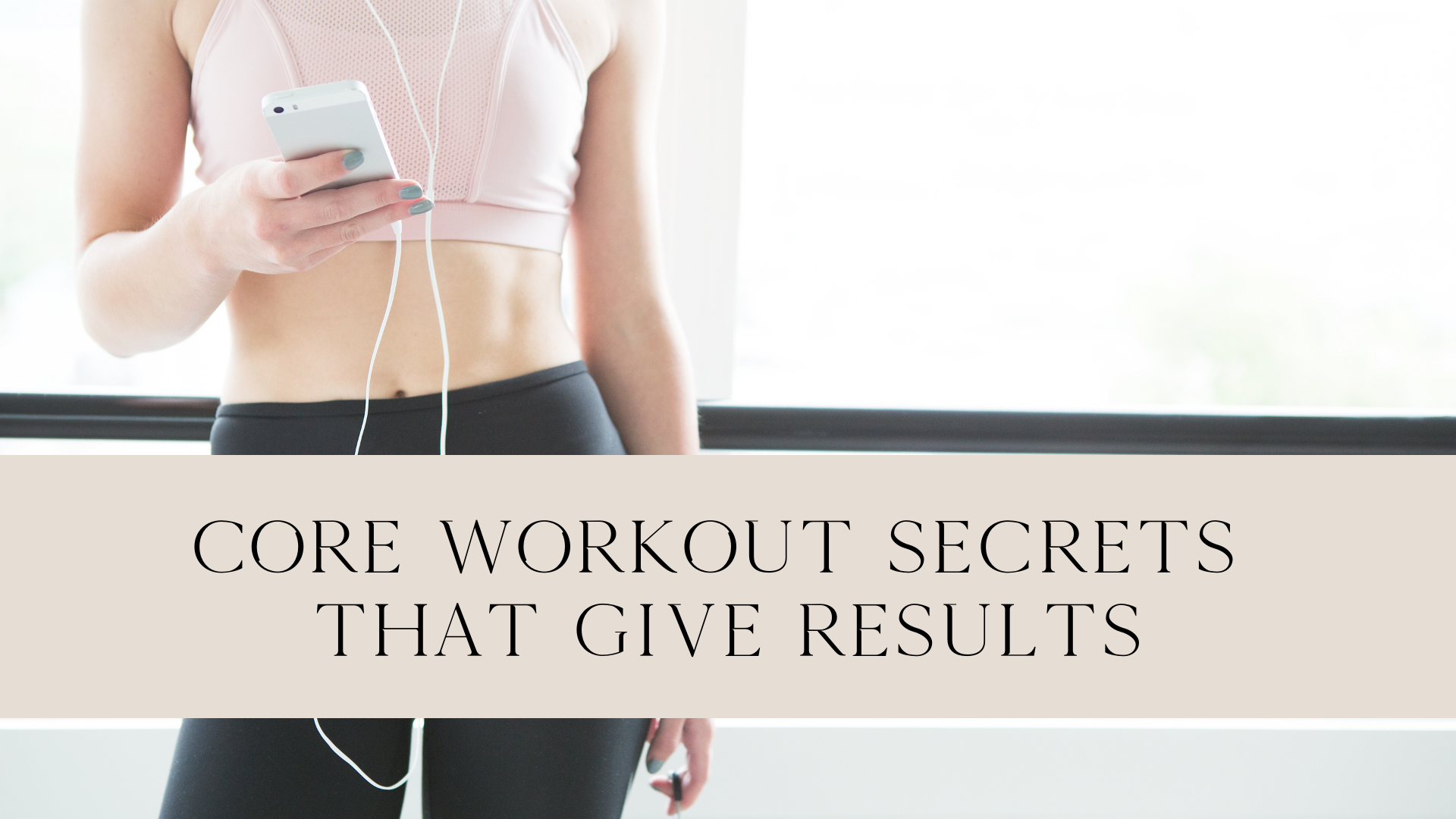 Core Workout Secrets That Give Results - Stephanie Thomas Fitness ...